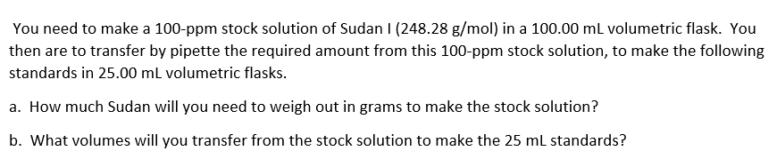 Solved You need to make a 100-ppm stock solution of Sudan I | Chegg.com