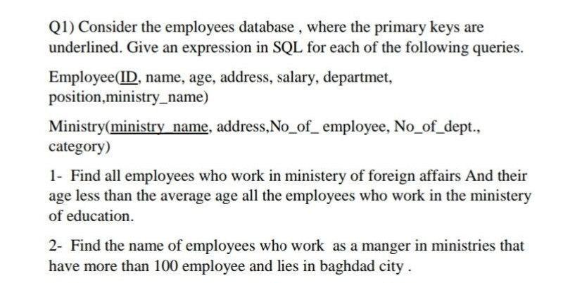 Solved Q1) Consider the employees database , where the | Chegg.com