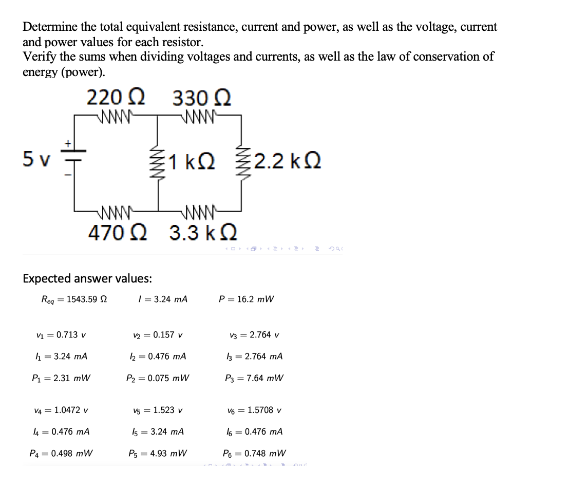 Solved Determine the total equivalent resistance, current | Chegg.com