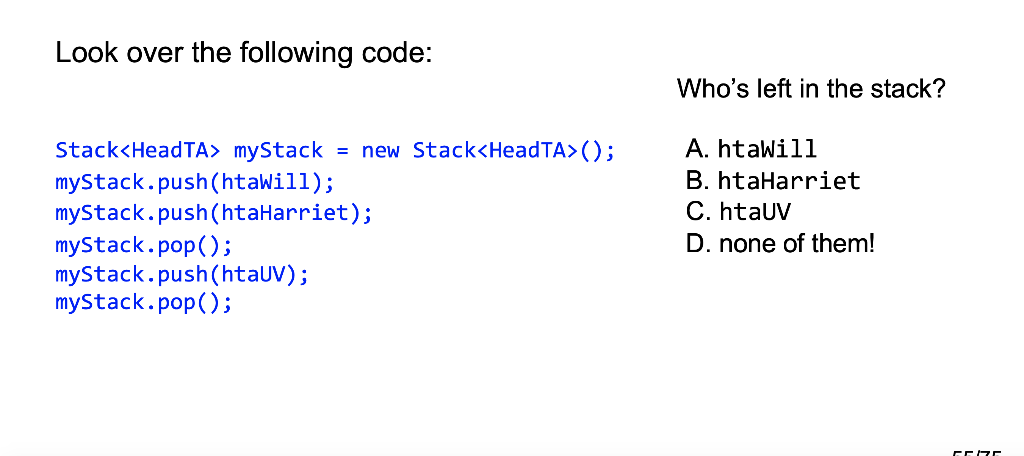 Solved Look over the following code: Who's left in the | Chegg.com
