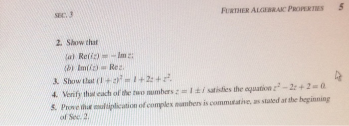 Solved Show that (a) Re (iz) = -Im z; (b) Im(iz) = Re z. | Chegg.com