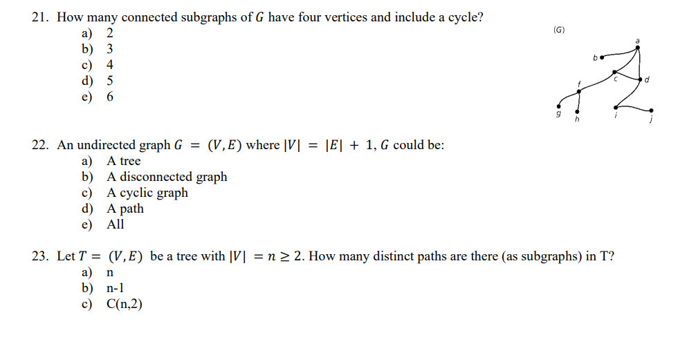 Solved 21. How many connected subgraphs of G have four | Chegg.com