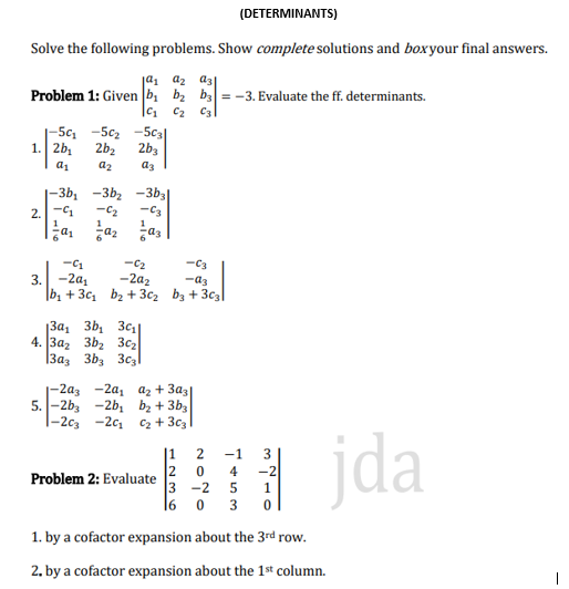 Solved (DETERMINANTS) Solve the following problems. Show | Chegg.com