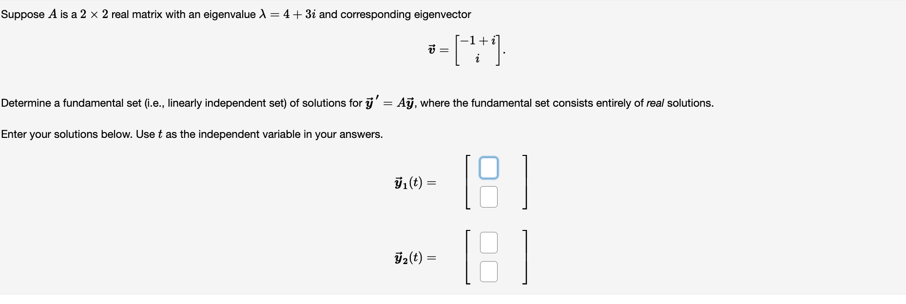 Solved Suppose A is a 2×2 real matrix with an eigenvalue | Chegg.com