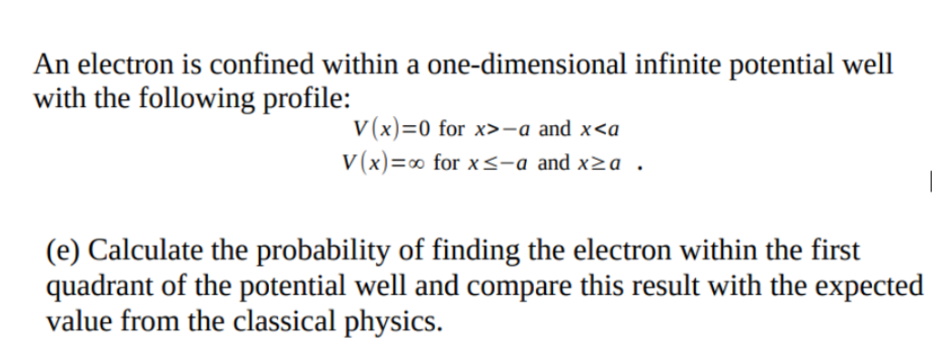 Solved An Electron Is Confined Within A One Dimensional