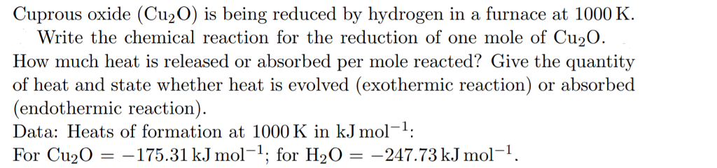 Solved Cuprous oxide (Cu20) is being reduced by hydrogen in | Chegg.com