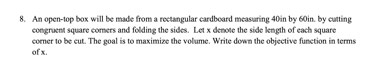 Solved An open-top box will be made from a rectangular | Chegg.com