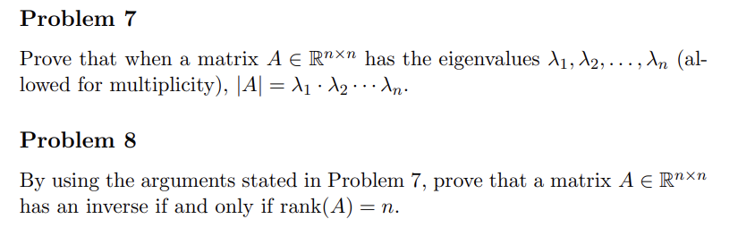Solved Prove that when a matrix A∈Rn×n has the eigenvalues | Chegg.com
