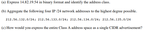 Solved (a) Express 14.82.19.54 in binary format and identify | Chegg.com