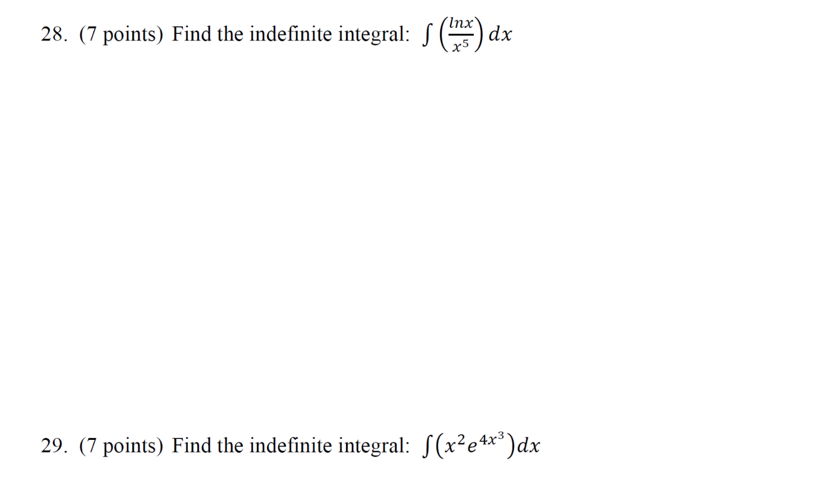 Solved Inx 28. (7 points) Find the indefinite integral: S () | Chegg.com