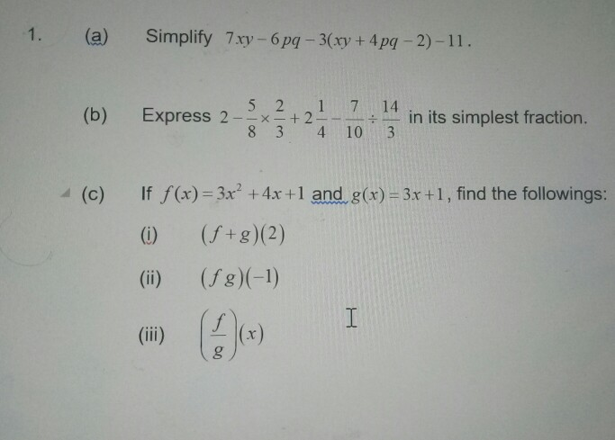 Solved 1. (a) Simplify 7xy - 6 pq -3(xy + 4 pq - 2)-11. (b) | Chegg.com