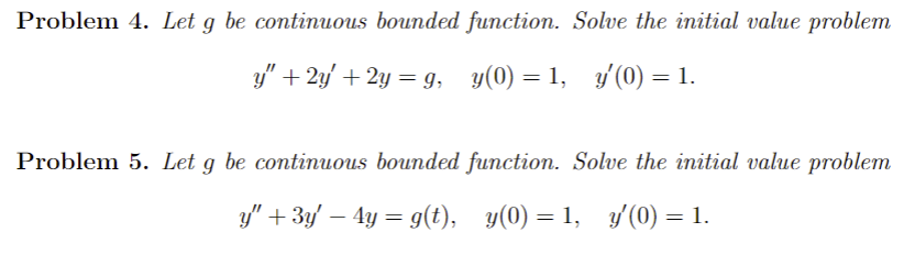 Problem 4. Let g be continuous bounded function. | Chegg.com