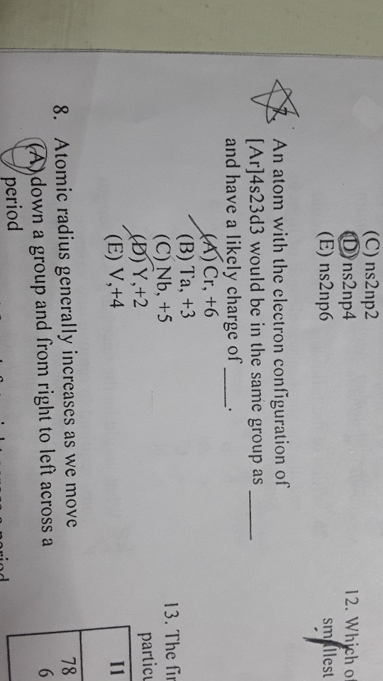 Solved (C) ns2np2 D ns2np4 (E) ns2np6 12. Which of smallest | Chegg.com