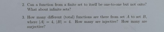 Solved 2) Can a function from a finite set to itself be | Chegg.com