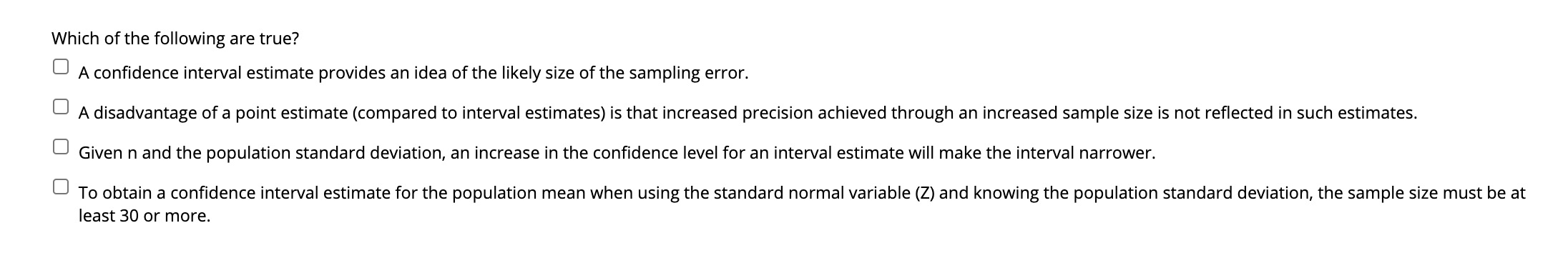 Solved Which of the following are true? A confidence | Chegg.com