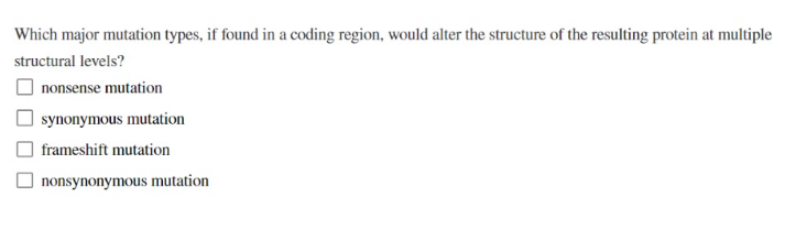 Solved Which major mutation types, if found in a coding | Chegg.com