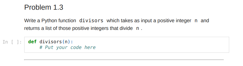 Solved Write A Python Function Divisors Which Takes As Input 