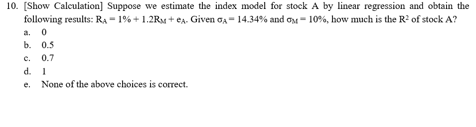 Solved [Show Calculation] ﻿Suppose we estimate the index | Chegg.com