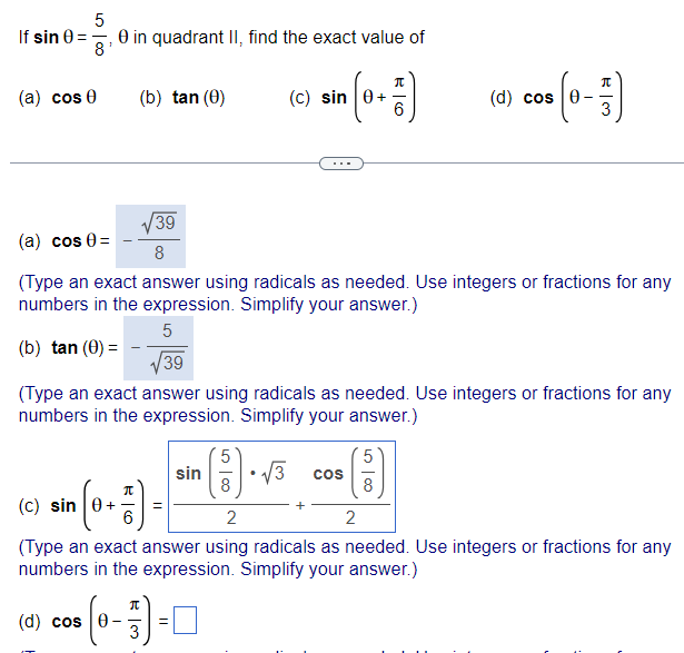 Solved If sinθ=85,θ in quadrant II, find the exact value of | Chegg.com