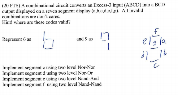 Solved (20 PTS) A combinational circuit converts an Excess-3 | Chegg.com