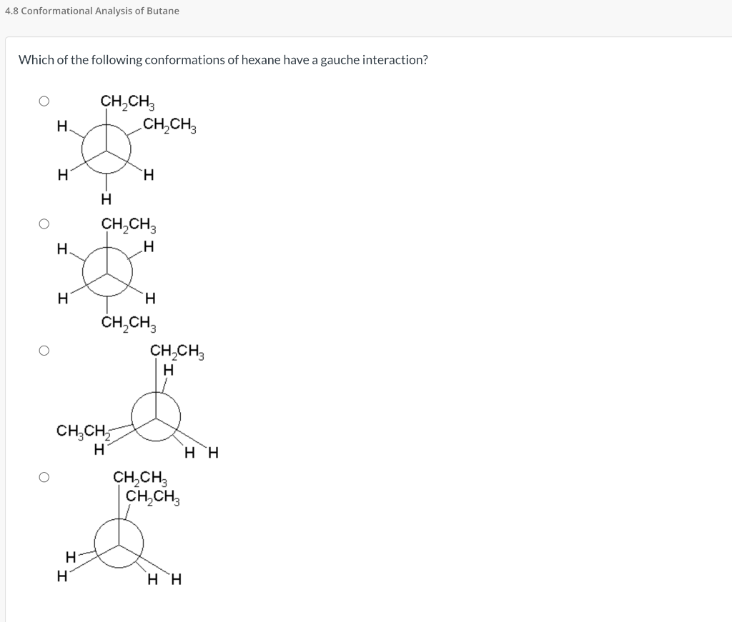 Solved Which of the following conformations of hexane have a | Chegg.com