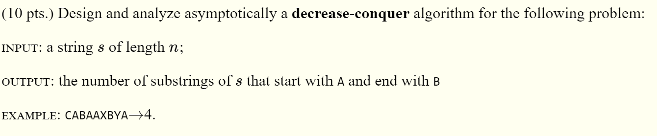 Solved (10 pts.) Design and analyze asymptotically a | Chegg.com
