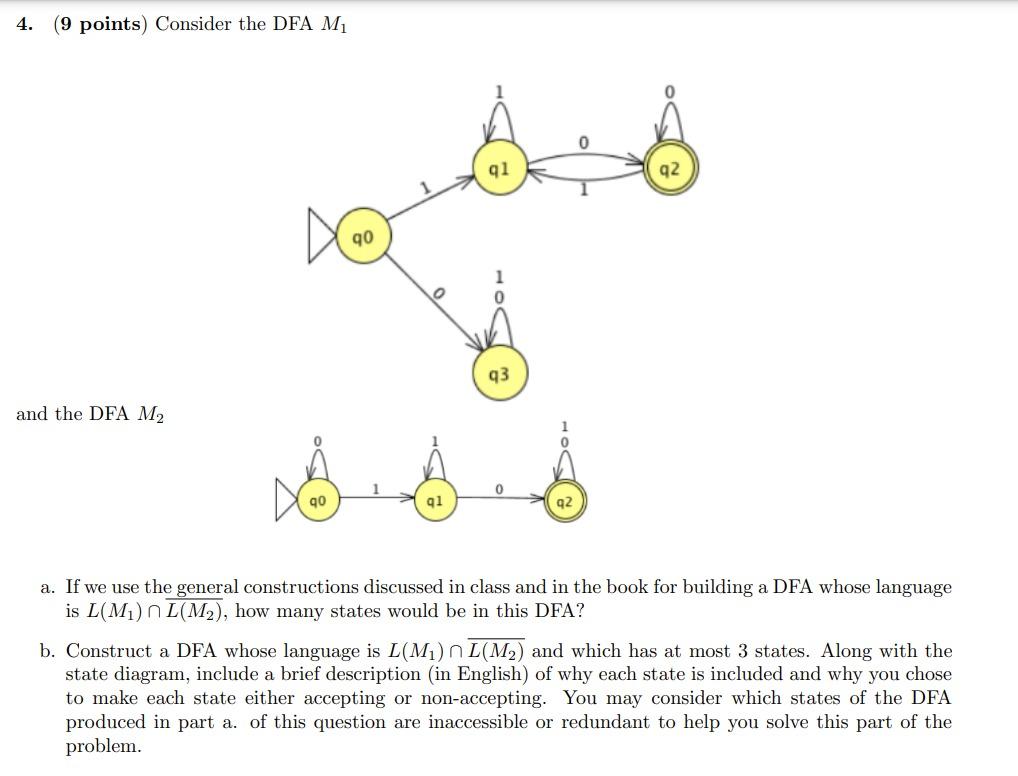 Solved 4. (9 points) Consider the DFA M1 and the DFA M2 a. | Chegg.com