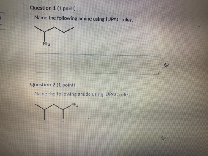Solved Question 1 (1 point) Name the following amine using | Chegg.com