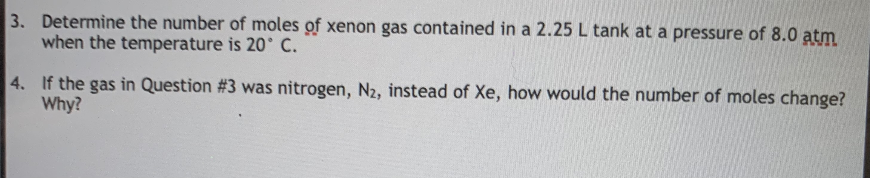 Solved 3. Determine the number of moles of xenon gas | Chegg.com