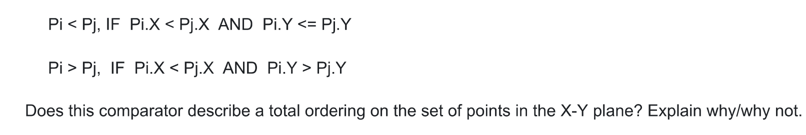 Solved A set of points is to be sorted using the comparator | Chegg.com