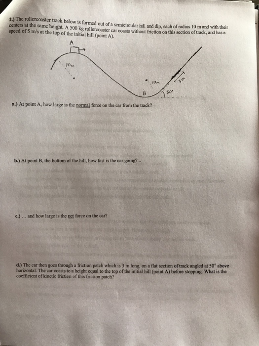 Solved The rollercoaster track below is formed out of a | Chegg.com