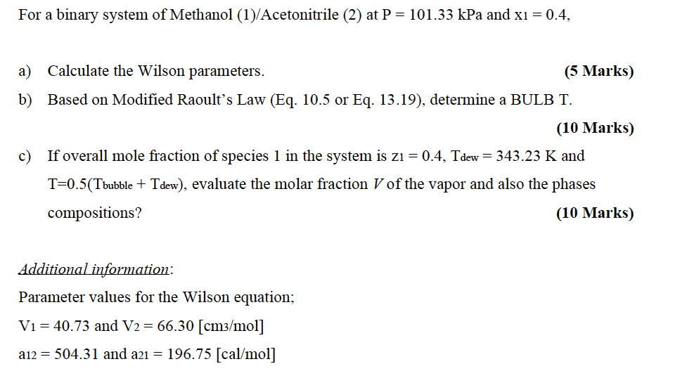 Solved For a binary system of Methanol (1)/Acetonitrile (2) | Chegg.com