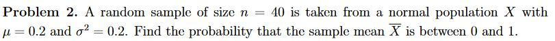Solved Problem 2. A random sample of size n=40 is taken from | Chegg.com