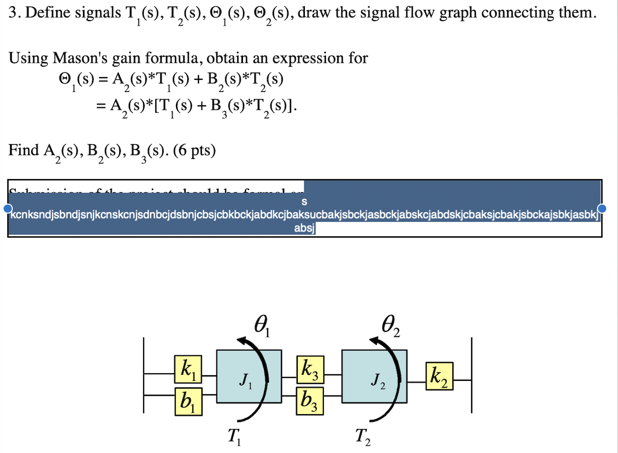 Solved 3. Define signals T1(s),T2(s),Θ1(s),Θ2(s), draw the | Chegg.com