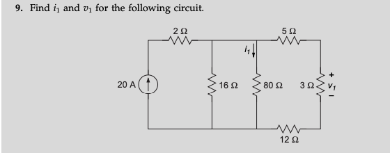 Solved 9. Find i1 and v1 for the following circuit. | Chegg.com