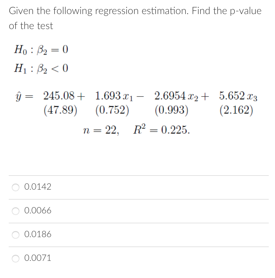 Solved Given the following regression estimation. Find the | Chegg.com