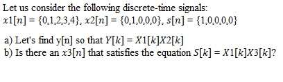 Let us consider the following discrete-time signals: | Chegg.com
