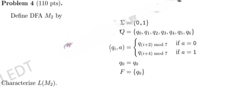 Solved Problem 4 (110 pts). Define DFA M2 by | Chegg.com