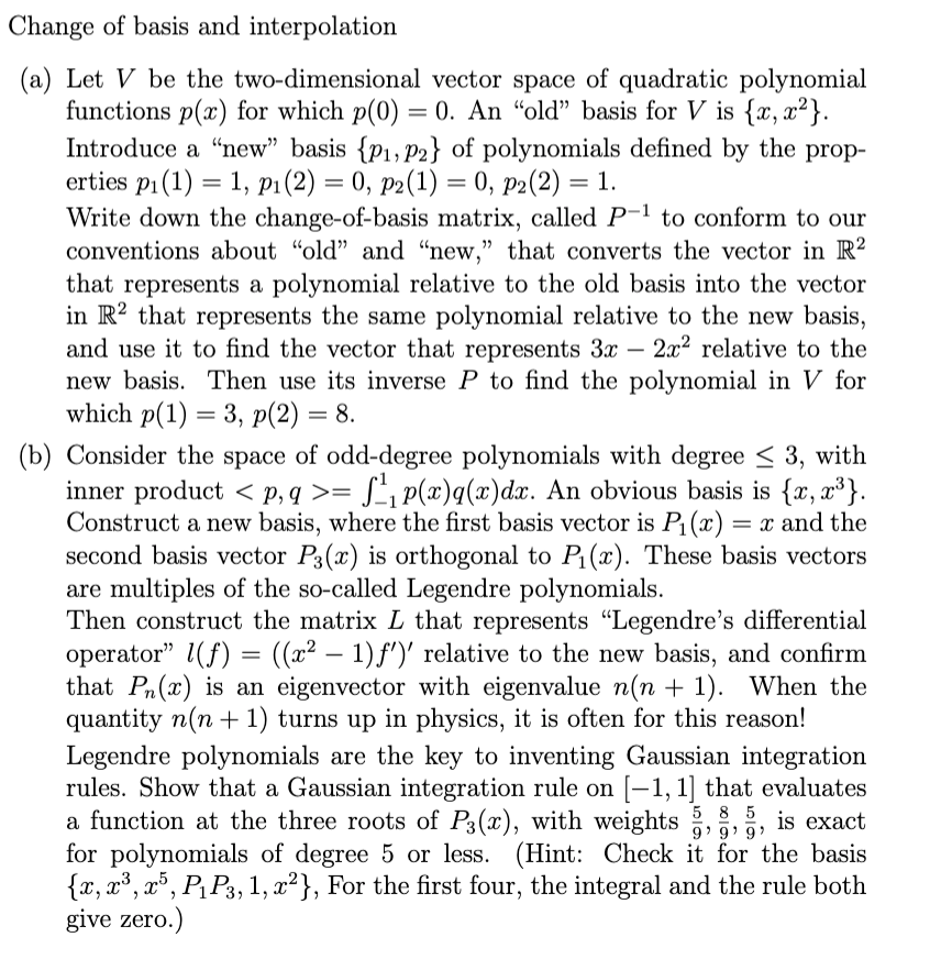 Solved Change of basis and interpolation (a) Let V be the | Chegg.com