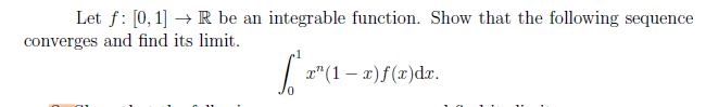 Solved Let f:[0,1]→R be an integrable function. Show that | Chegg.com