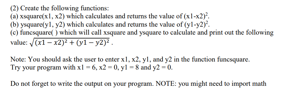 Solved (2) Create the following functions: (a) xsquare(x1, | Chegg.com