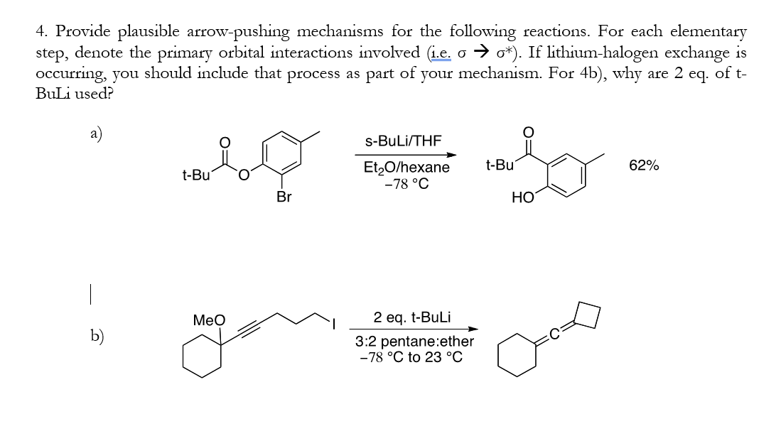 Solved 4. Provide plausible arrow-pushing mechanisms for the | Chegg.com
