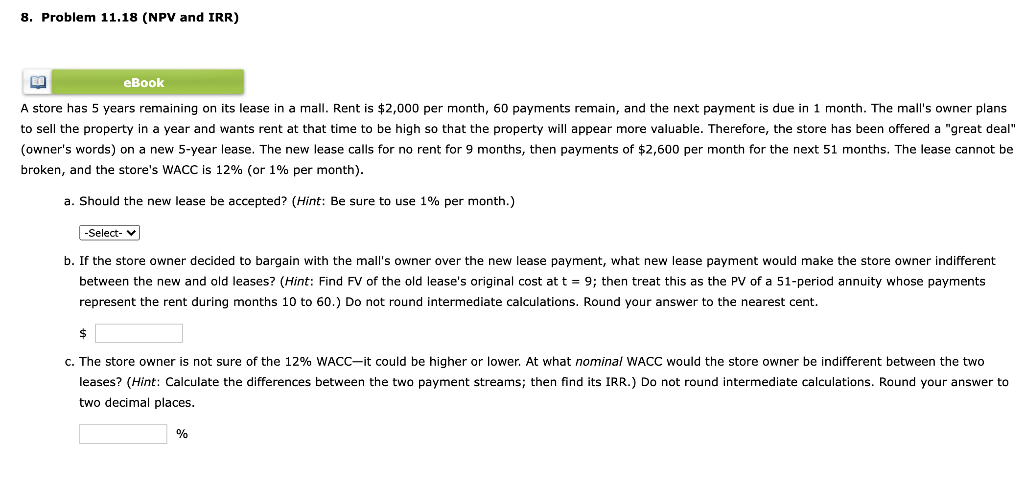 Solved 8. Problem 11.18 (NPV and IRR) eBook A store has 5 | Chegg.com
