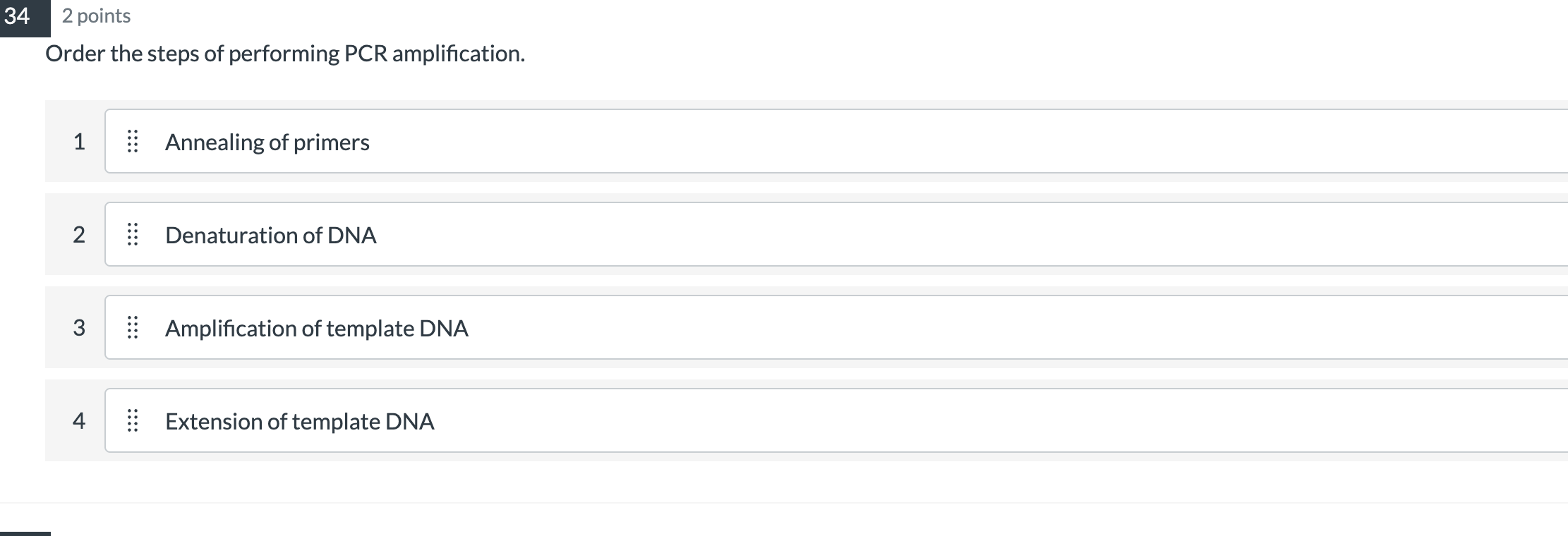 Solved 2 points Order the steps of performing PCR | Chegg.com