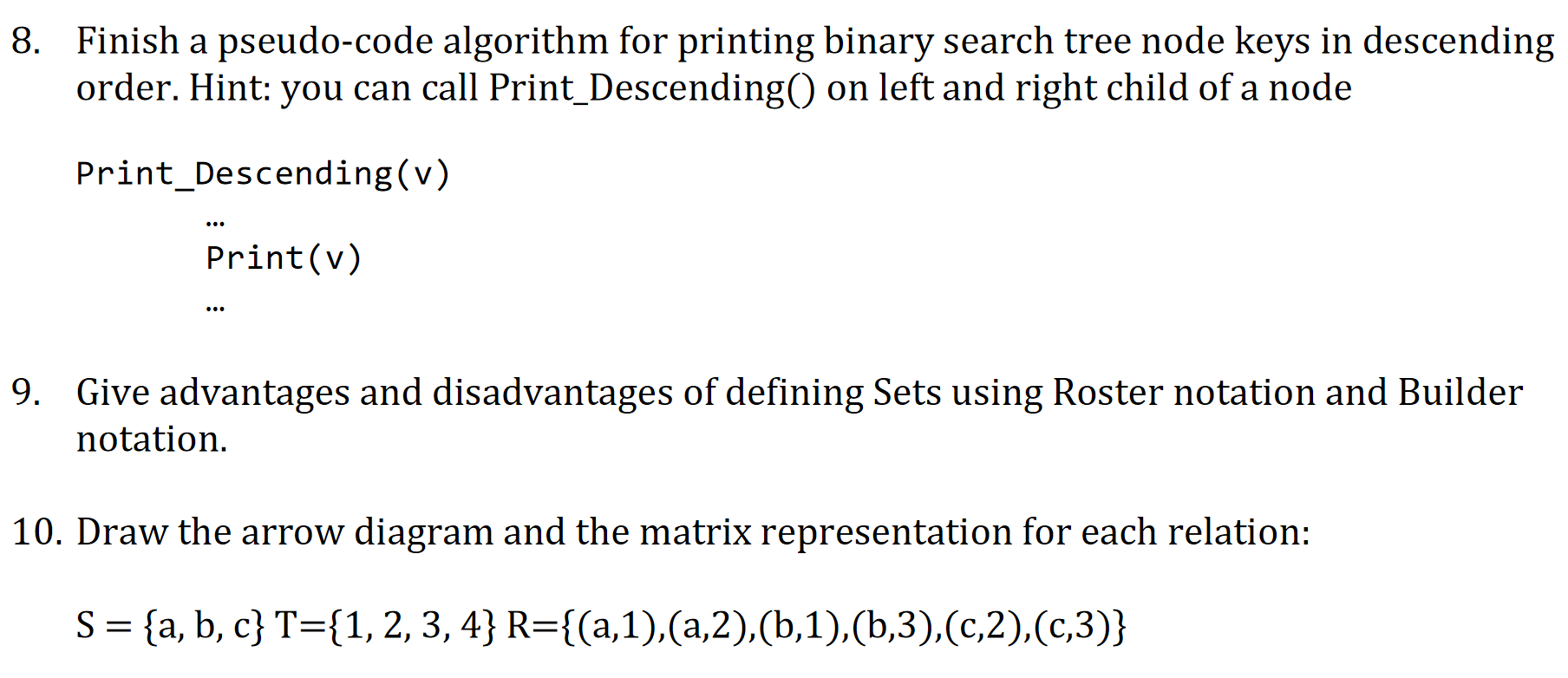 Solved 8 Finish A Pseudo Code Algorithm For Printing Binary 2167