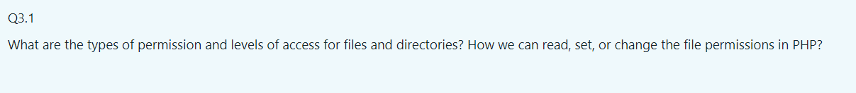 Solved Q3.1 What are the types of permission and levels of | Chegg.com