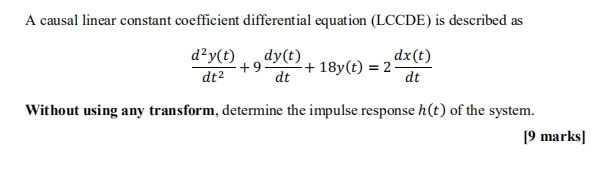 Solved A causal linear constant coefficient differential | Chegg.com