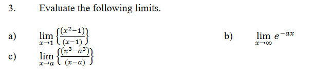 Solved 3. Evaluate the following limits. a) | Chegg.com