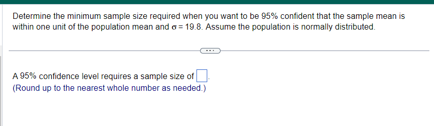 Solved Determine the minimum sample size required when you | Chegg.com