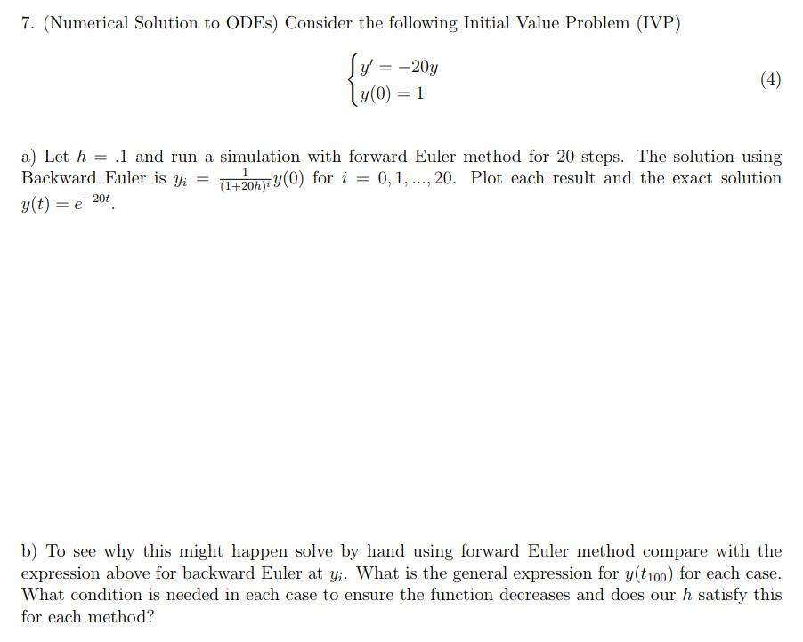 Solved 7. (Numerical Solution to ODEs) Consider the | Chegg.com